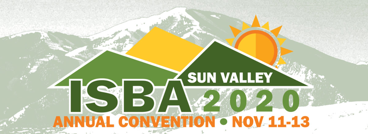 The 2020 ISBA Annual Convention will be held November 11th - 13th.